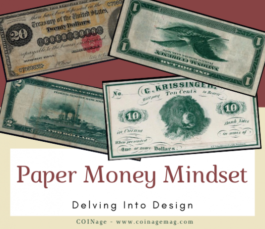 Paper Money Mindset: Delving Into Design | COINage Magazine